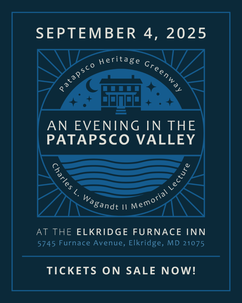 An Evening in the Patapsco Valley - Patapsco Heritage Greenway
